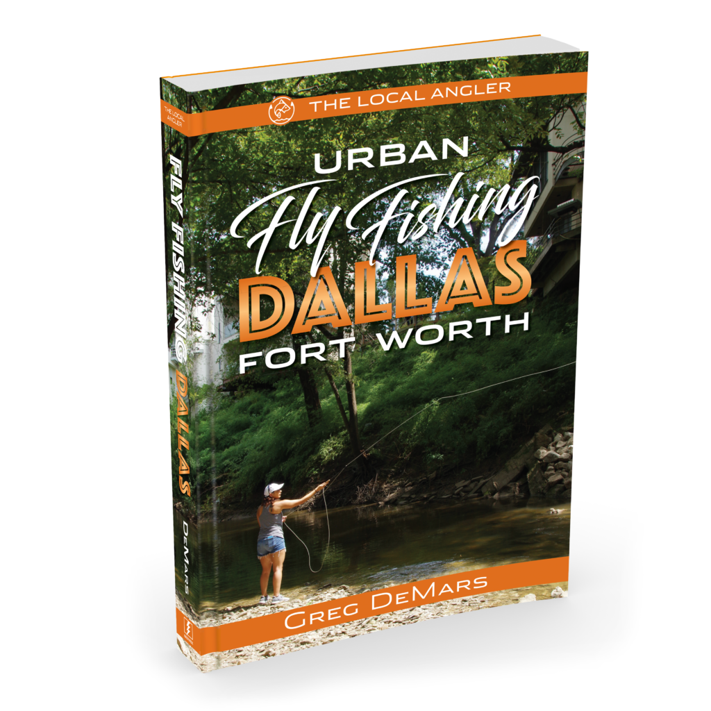 Urban Fly Fishing Dallas-Fort Worth - Urban Fly Fishing Dallas-Fort Worth